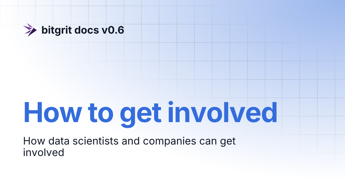 How to get involved | bitgrit docs v0.6